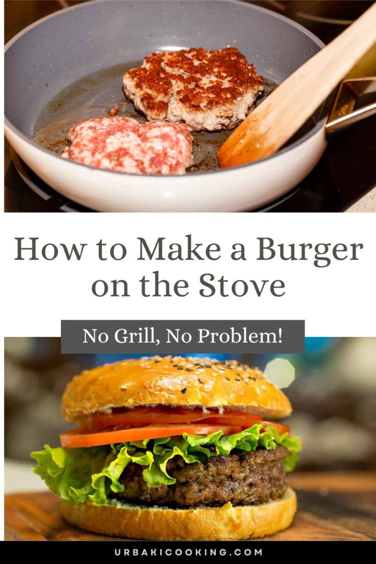 How to Make a Burger on the Stove: No grill, No Problem! – Urbaki Cooking