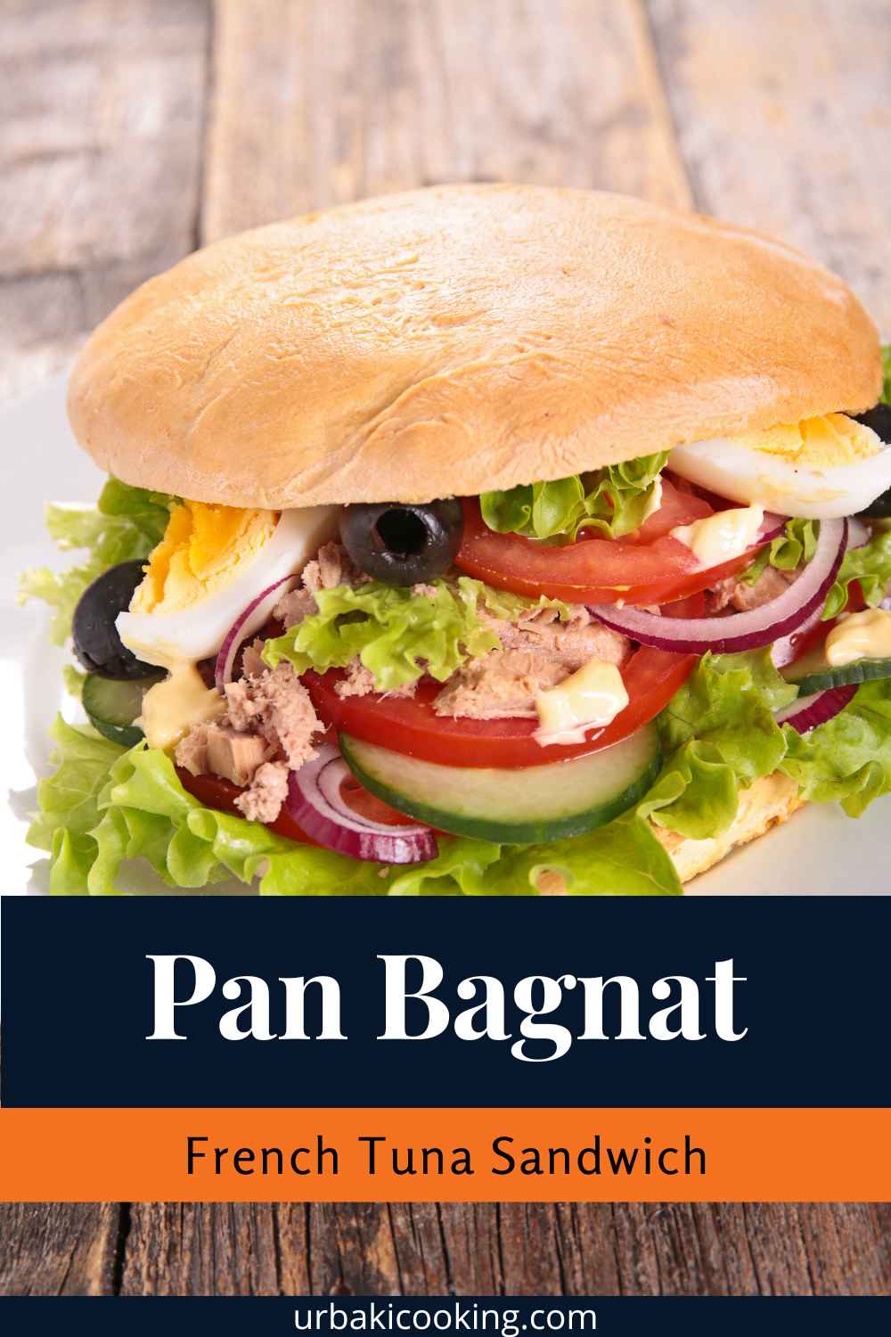 Pan Bagnat: French Tuna Sandwich