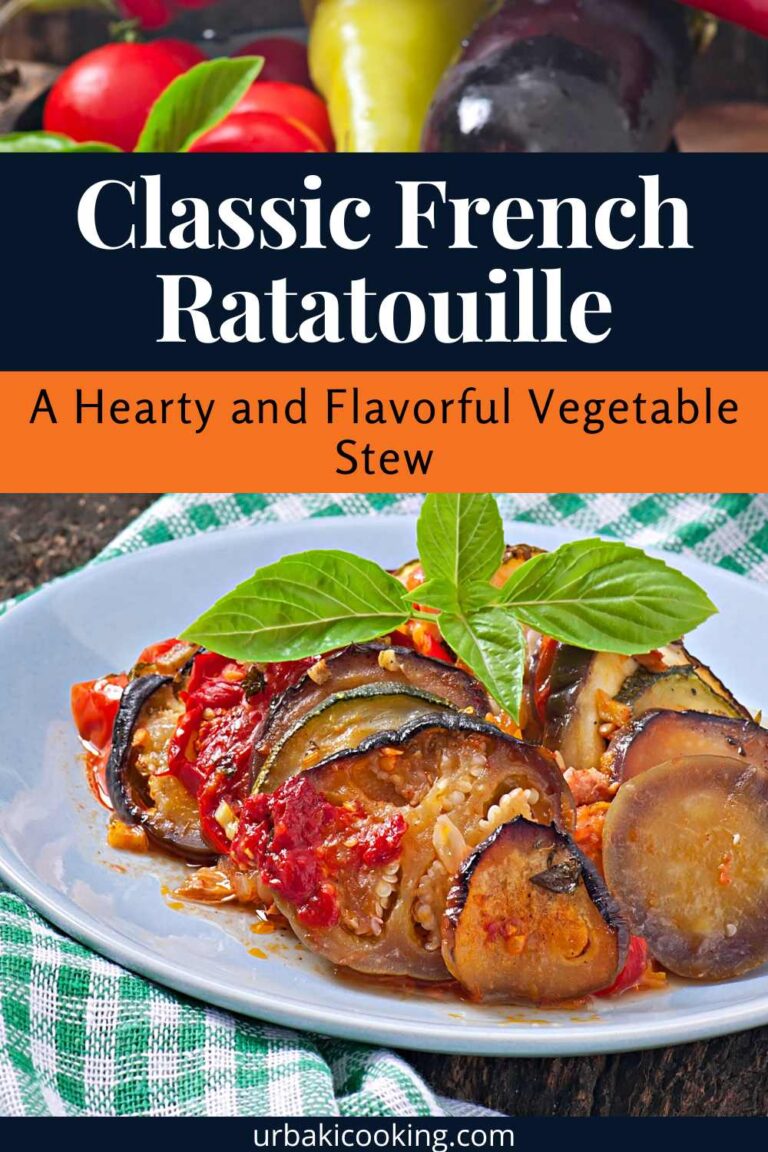 Classic French Ratatouille: A Hearty and Flavorful Vegetable Stew ...
