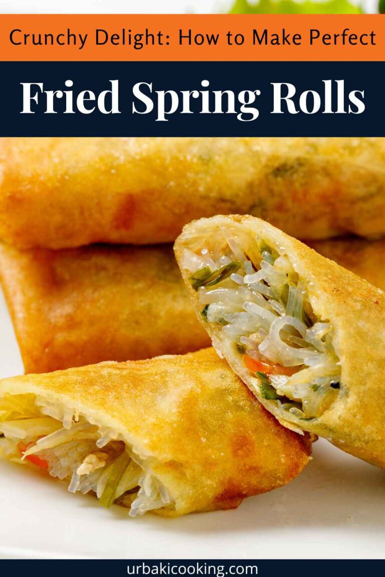 Crunchy Delight: How to Make Perfect Fried Spring Rolls – Urbaki Cooking