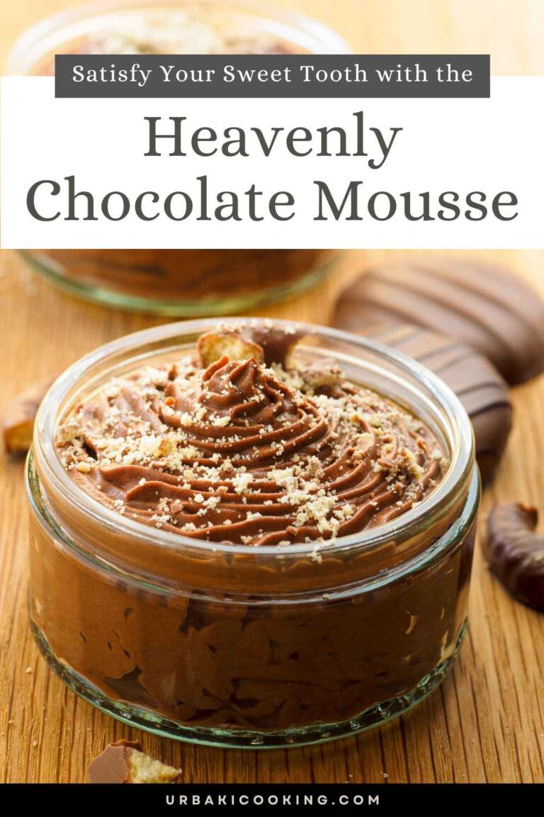 Satisfy Your Sweet Tooth with our Heavenly Chocolate Mousse – Urbaki ...