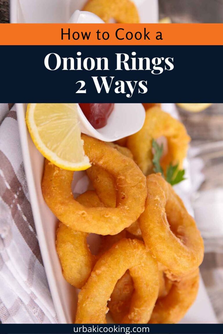 How to Cook a Onion Rings 2 Ways – Urbaki Cooking
