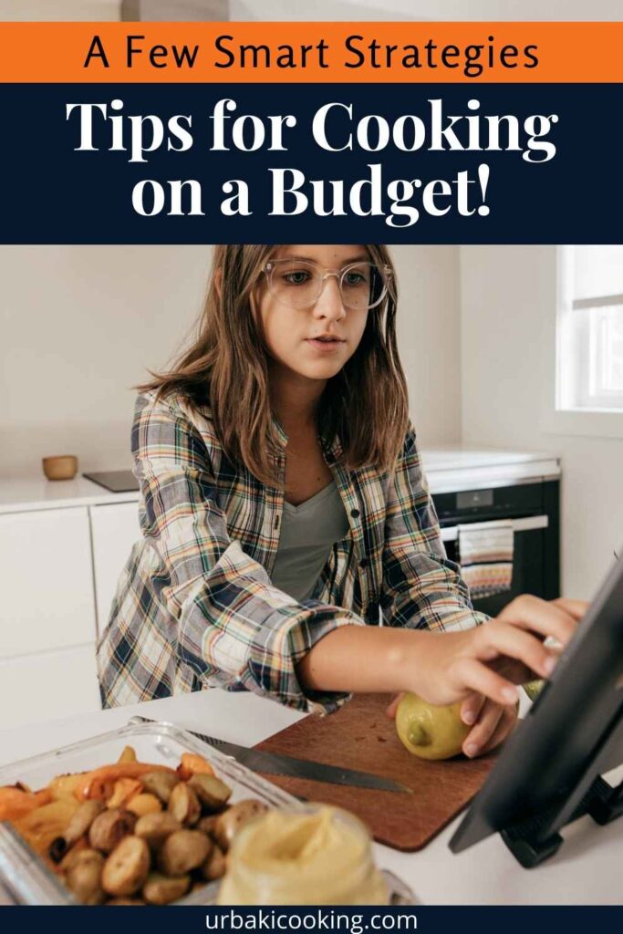 Tips for Cooking on a Budget!
