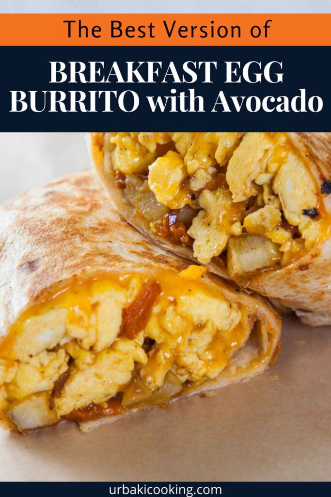 BREAKFAST EGG BURRITO with Avocado – Urbaki Cooking