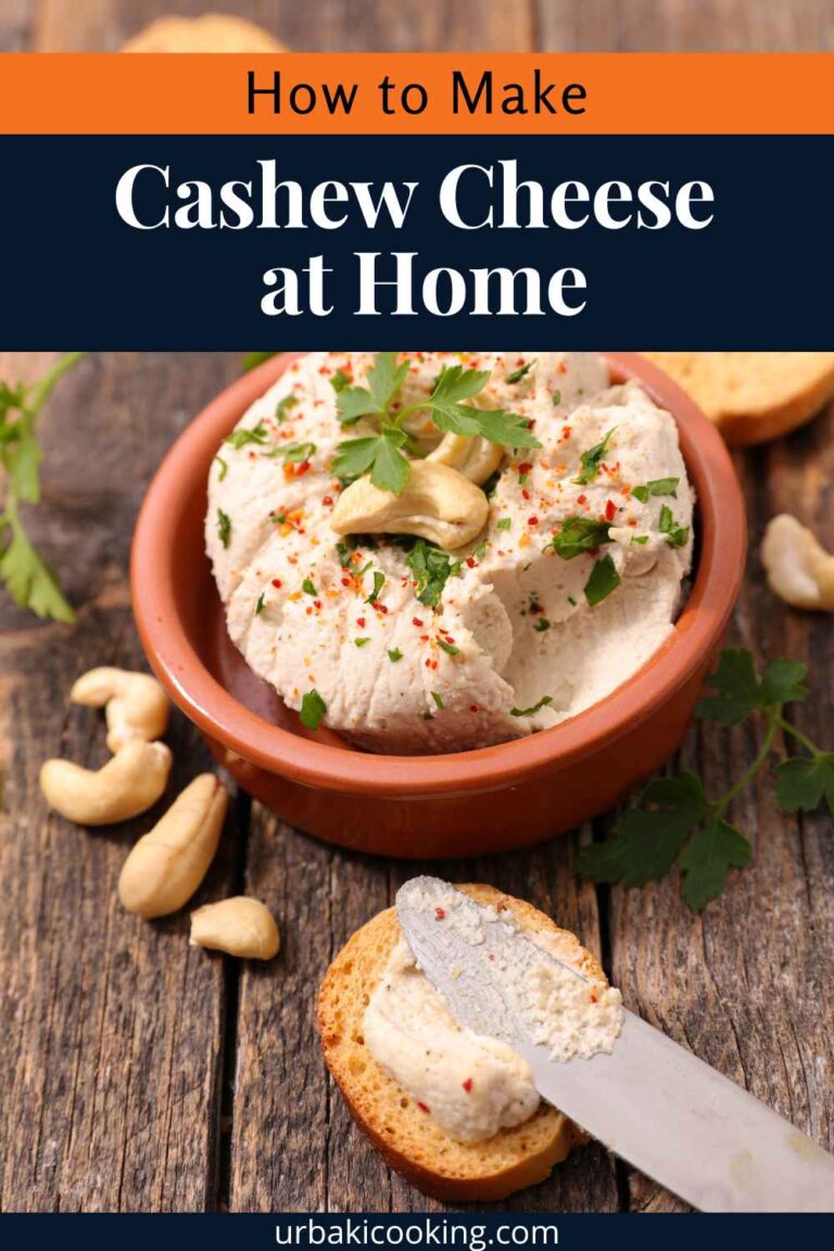 How to Make Cashew Cheese at Home