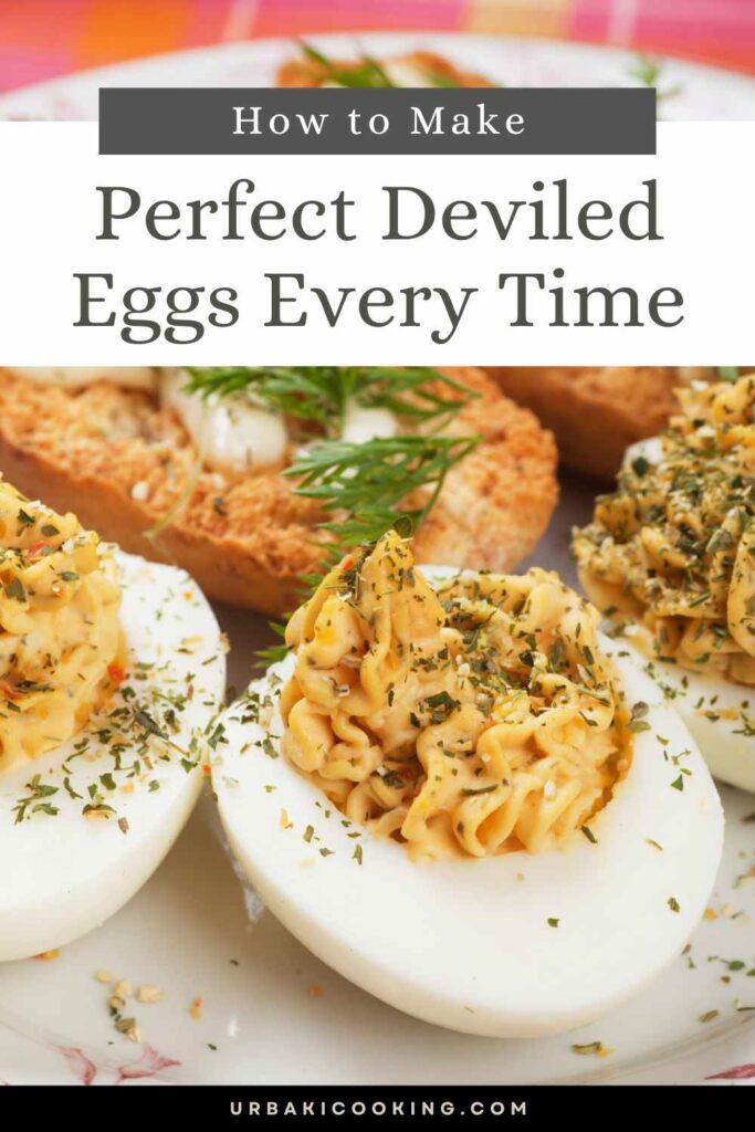 How to Make Perfect Deviled Eggs Every Time – Urbaki Cooking