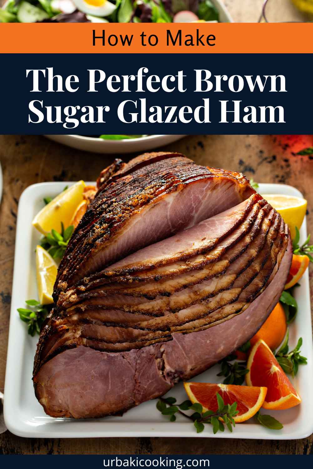 Sweet and Savory: How to Make the Perfect Brown Sugar Glazed Ham